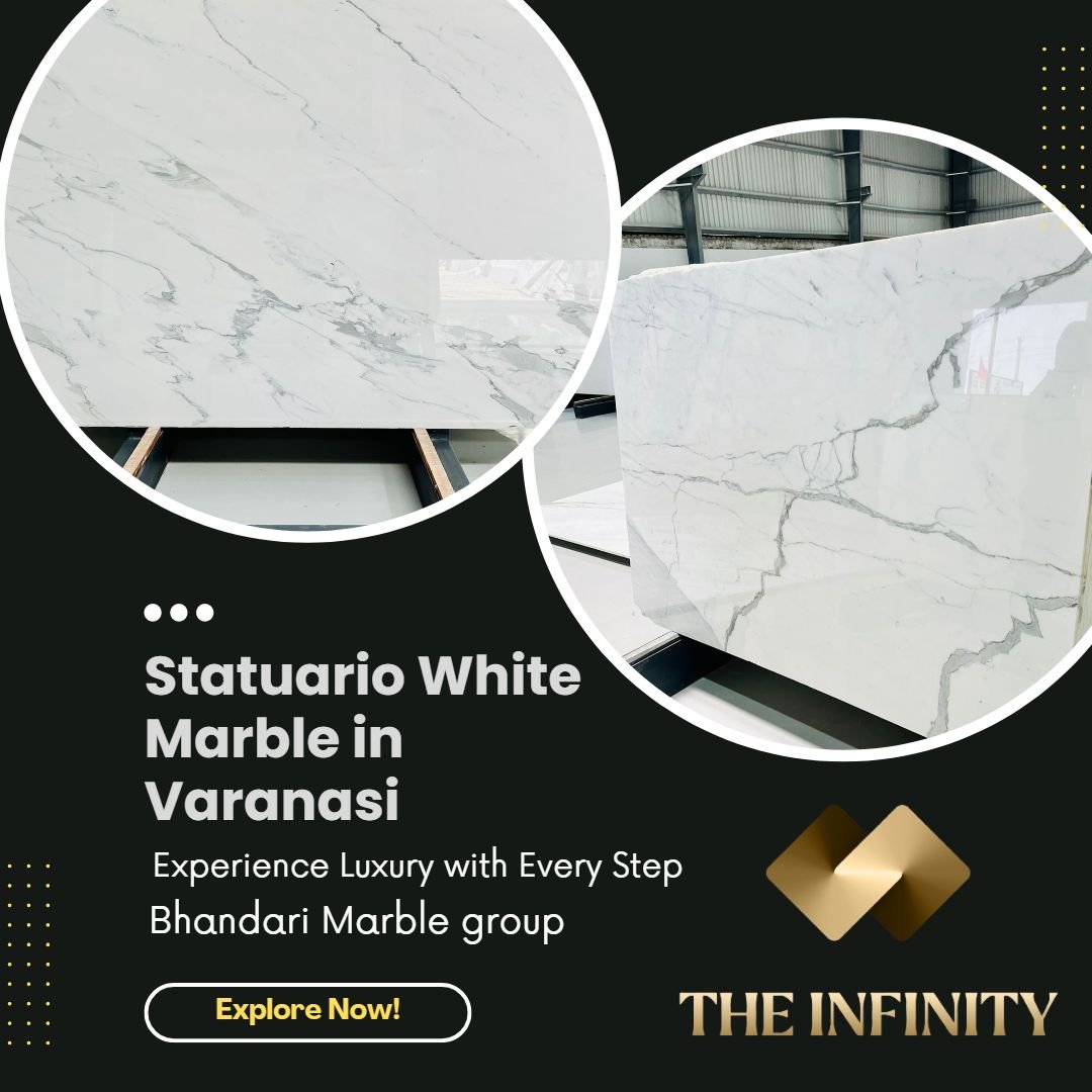 Statuario Marble Supplier In Varanasi | Statuario Marble Price Varanasi