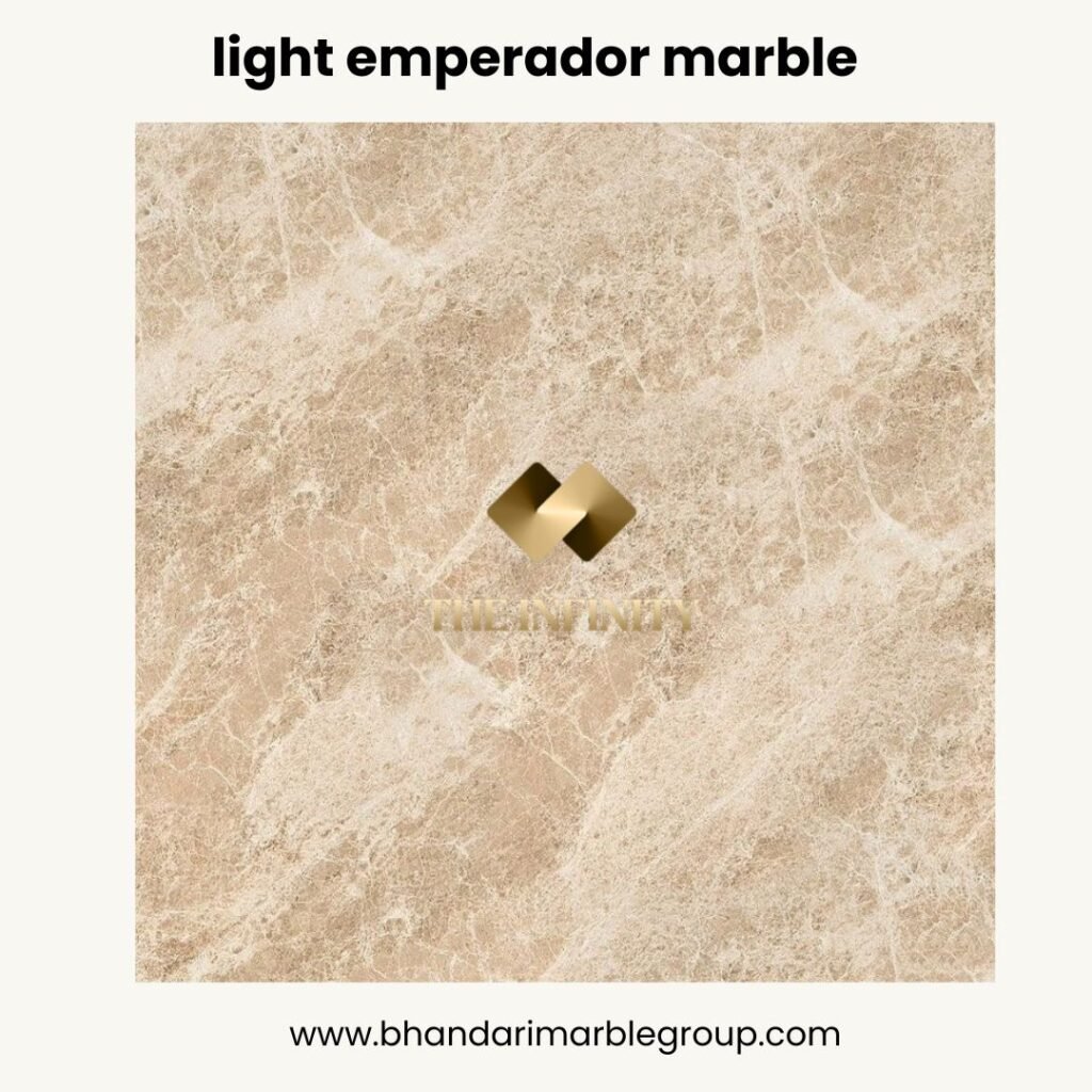 Light emperador marble | bhandari marble group india