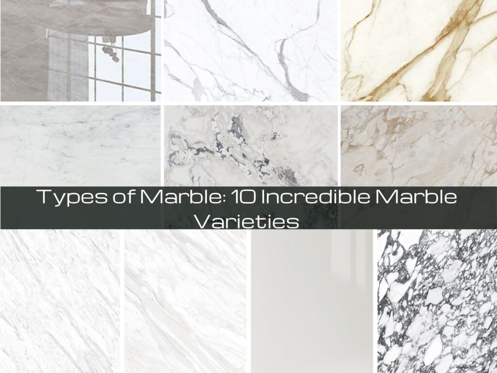 Types of Marble: 10 Incredible Marble Varieties - Bhandari Marble
