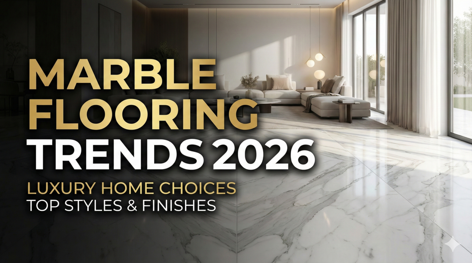 Marble Flooring Trends 2026 – What Luxury Homes Are Choosing - Bhandari ...